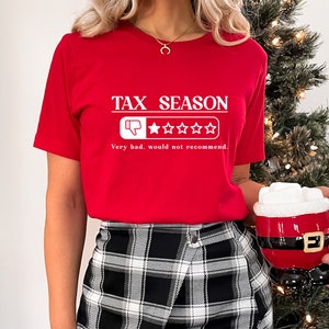 Tax Season Shirts, Accounting Shirt, Tax Season Gift Tee, Funny ...