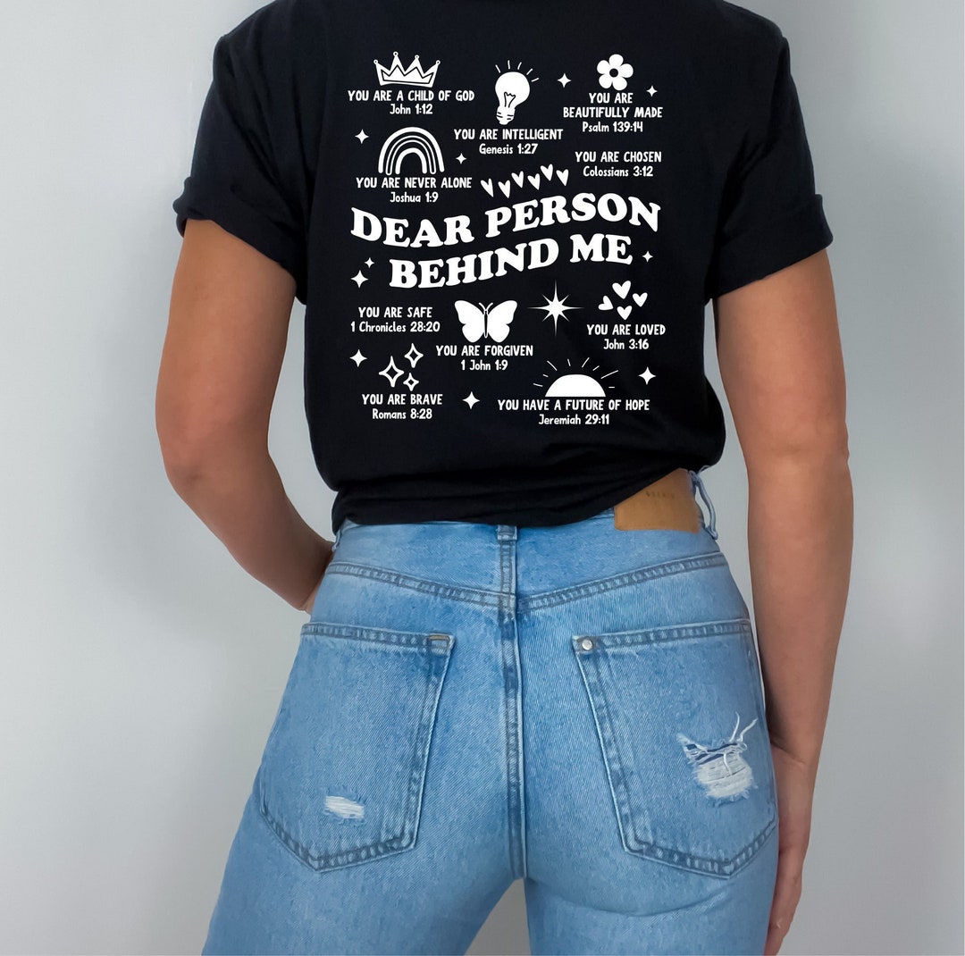 Dear Person Behind Me Shirt, Cute Christian Self Love Sweat, Doodle ...