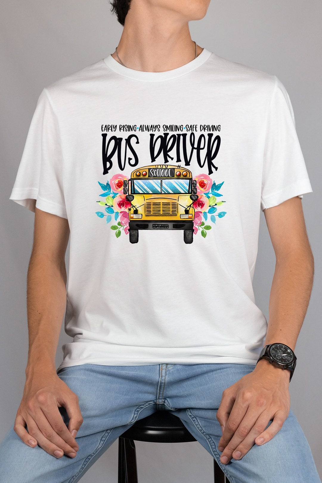School Bus Driver Shirt, Shirt for Bus Drivers, Early Rising Always ...