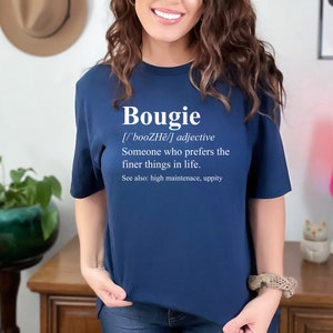 Bougie Definition T-shirt, Bougie Definition Tee, Bougie T-shirt ...