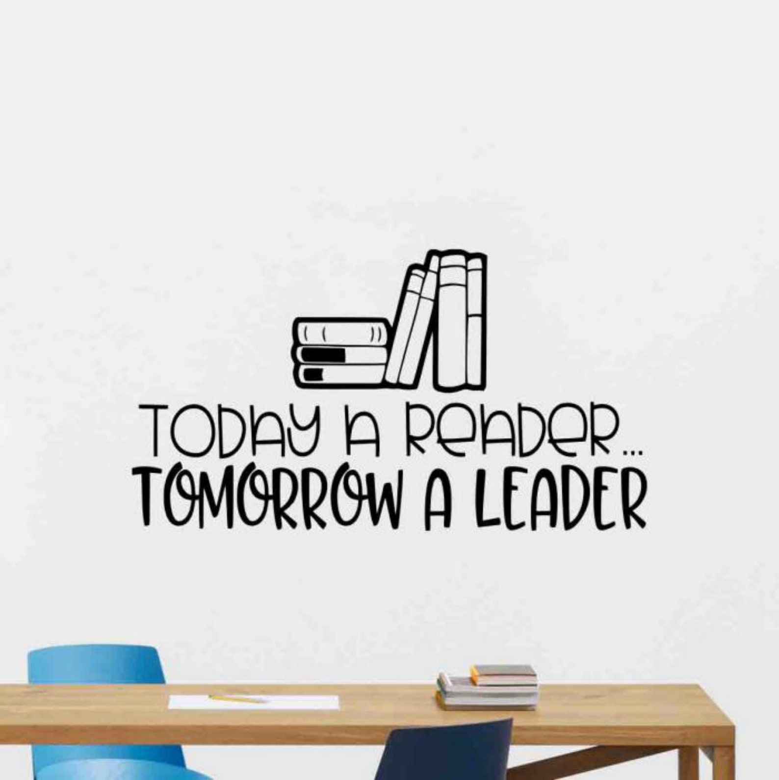 Today a Reader Tomorrow a Leader Book Quote Reading Wall Decal - Etsy India