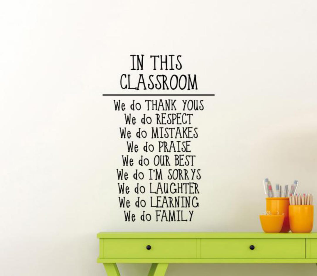In This Classroom Wall Decal Vinyl Sticker We Do Family Sign Classroom ...