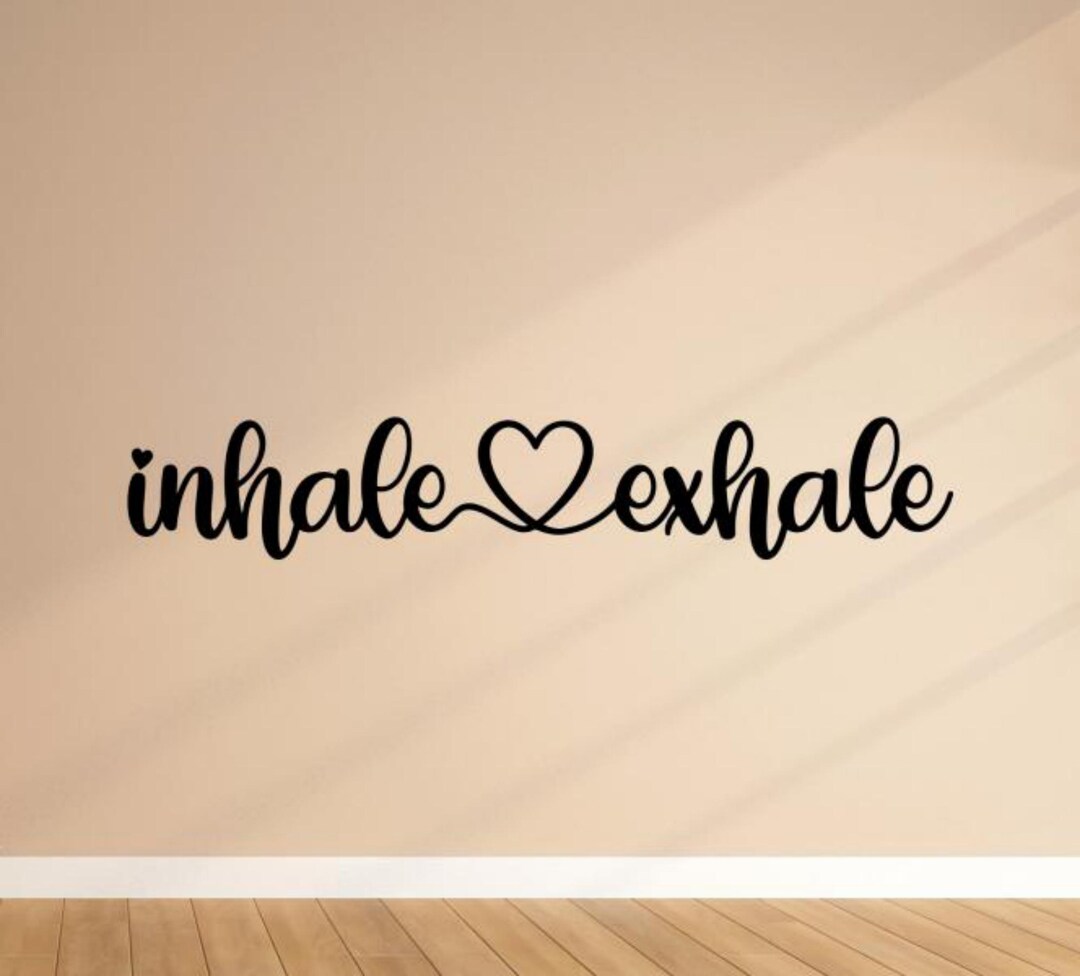 Inhale Exhale Wall Decal Vinyl Sticker Breathe Gift Quote Relax ...