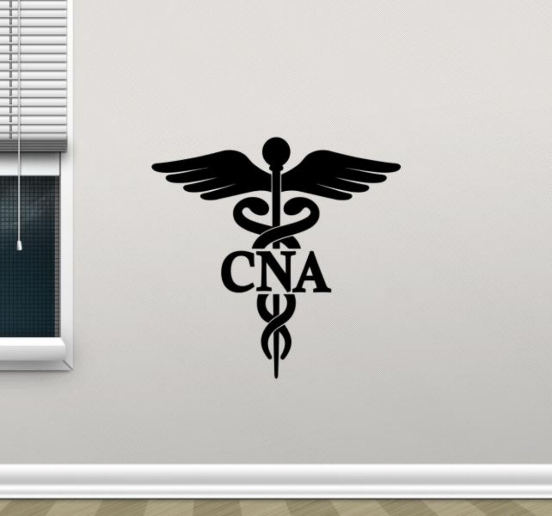 CNA Wall Decal Vinyl Sticker Caduceus Certified Nursing Assistant Sign ...