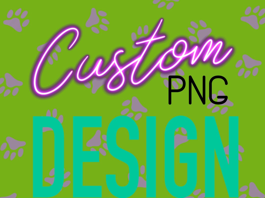 CUSTOM PNG DESIGN | What Can I Create for You!? - Etsy