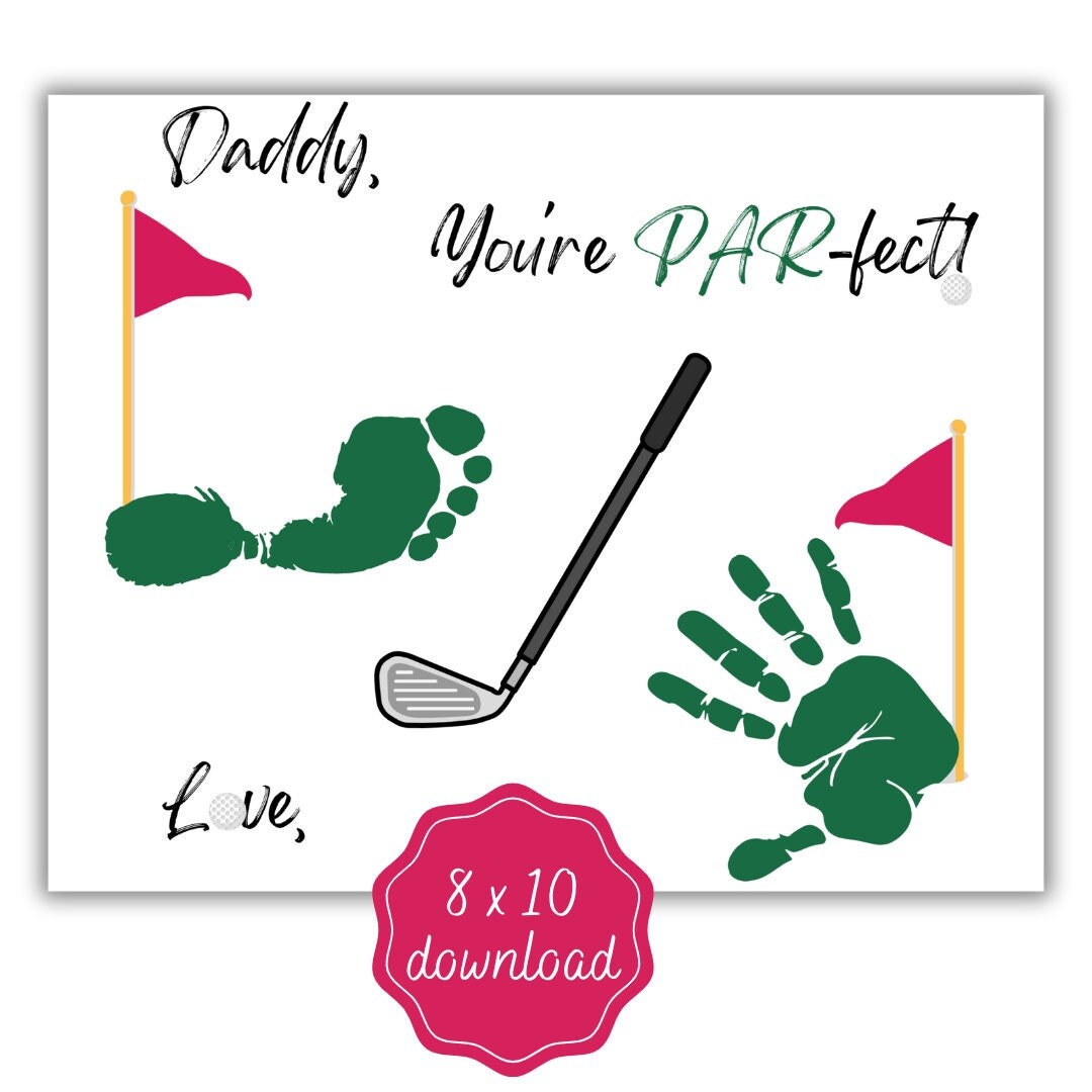 Golf Par-fect Dad Father's Day Printable Gift | Handprint Footprint ...