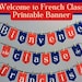 Printable Banner: "bienvenue à La Classe De Français" ~ Welcome to ...