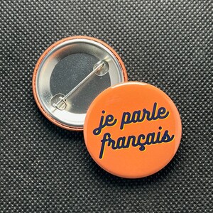 Pin: "je Parle Français" ~ I Speak French Pinback Button ~ Nine Bright ...