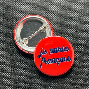 Pin: "je Parle Français" ~ I Speak French Pinback Button ~ Nine Bright ...