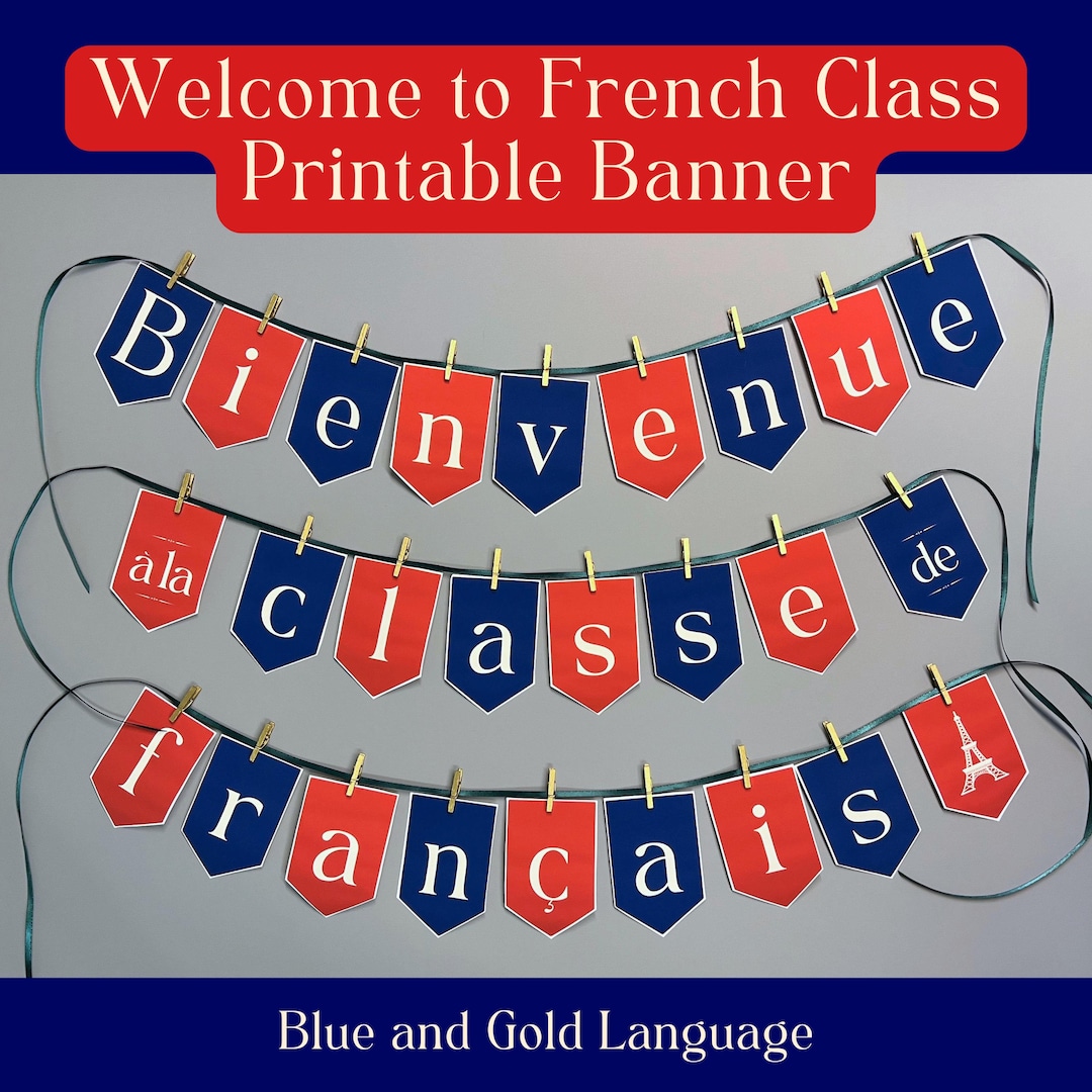 Printable Banner: "bienvenue à La Classe De Français" ~ Welcome to ...