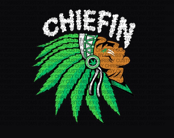 Chiefin PNG SUBLIMATION - Etsy