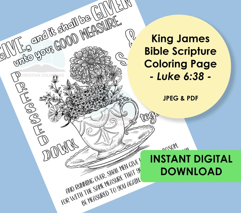 Luke 6:38 KJV King James Bible Coloring Page Scripture Art Memory Verse ...