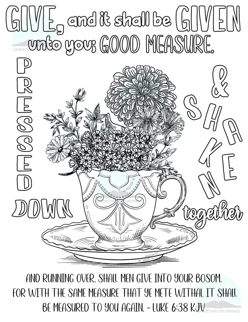 Luke 6:38 KJV King James Bible Coloring Page Scripture Art Memory Verse ...
