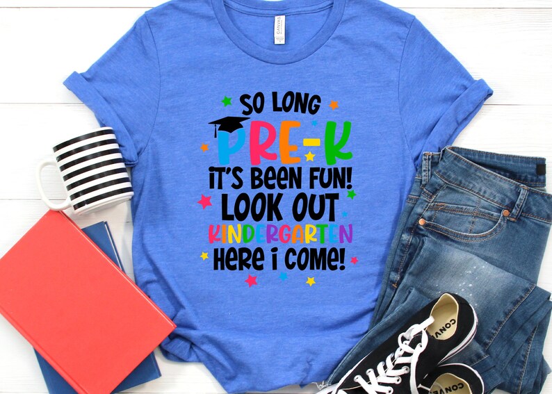 So Long Pre-k It's Been Fun Look Out Kindergarten Here I - Etsy