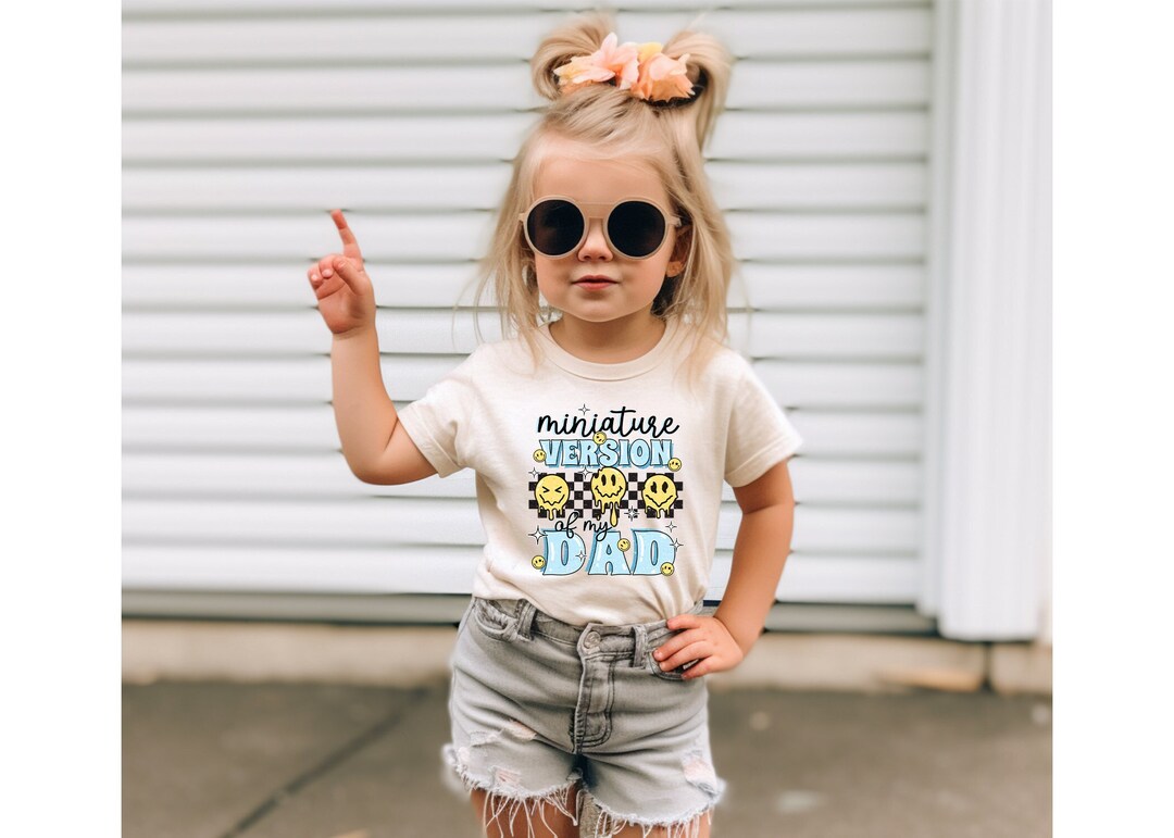 Miniature Version of My Dad Shirt, Father's Day Shirt, Father's Day ...