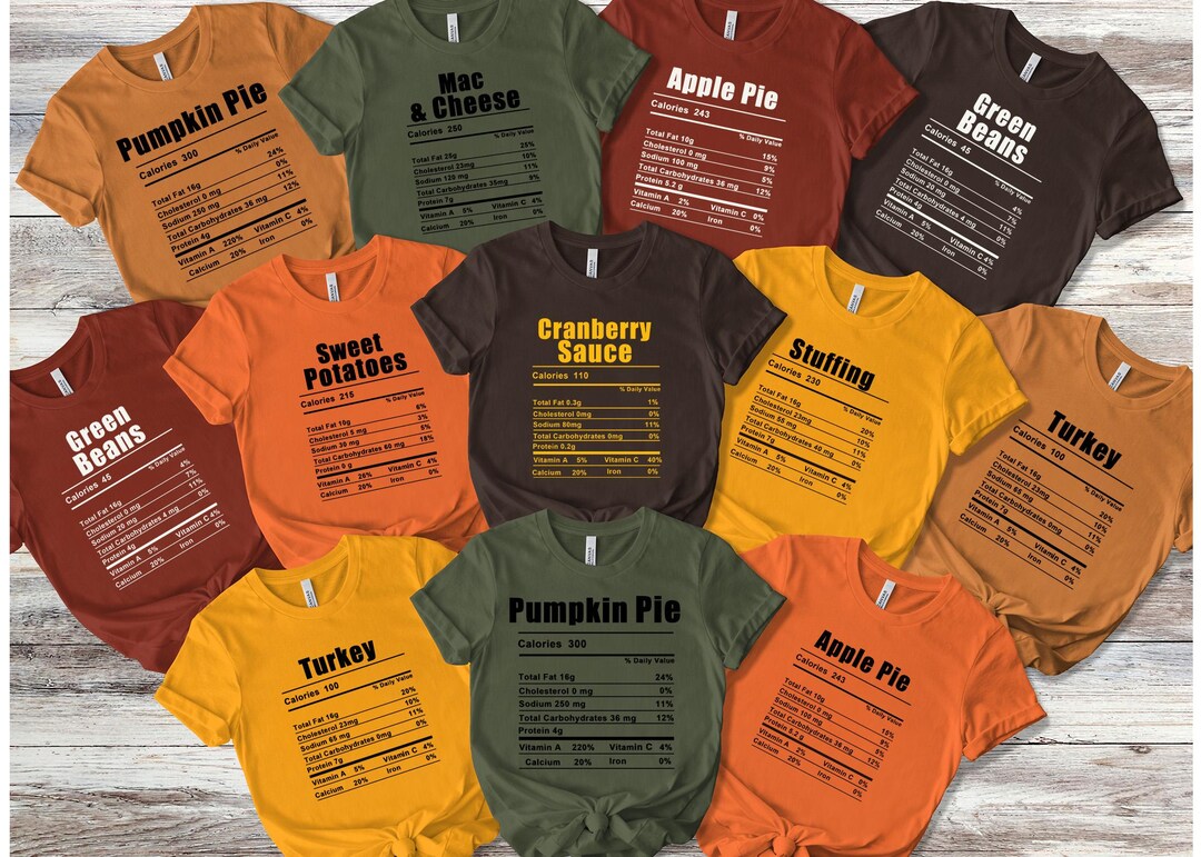 Nutrition Thanksgiving Food Shirts, Funny Thanksgiving Dinner Shirts ...