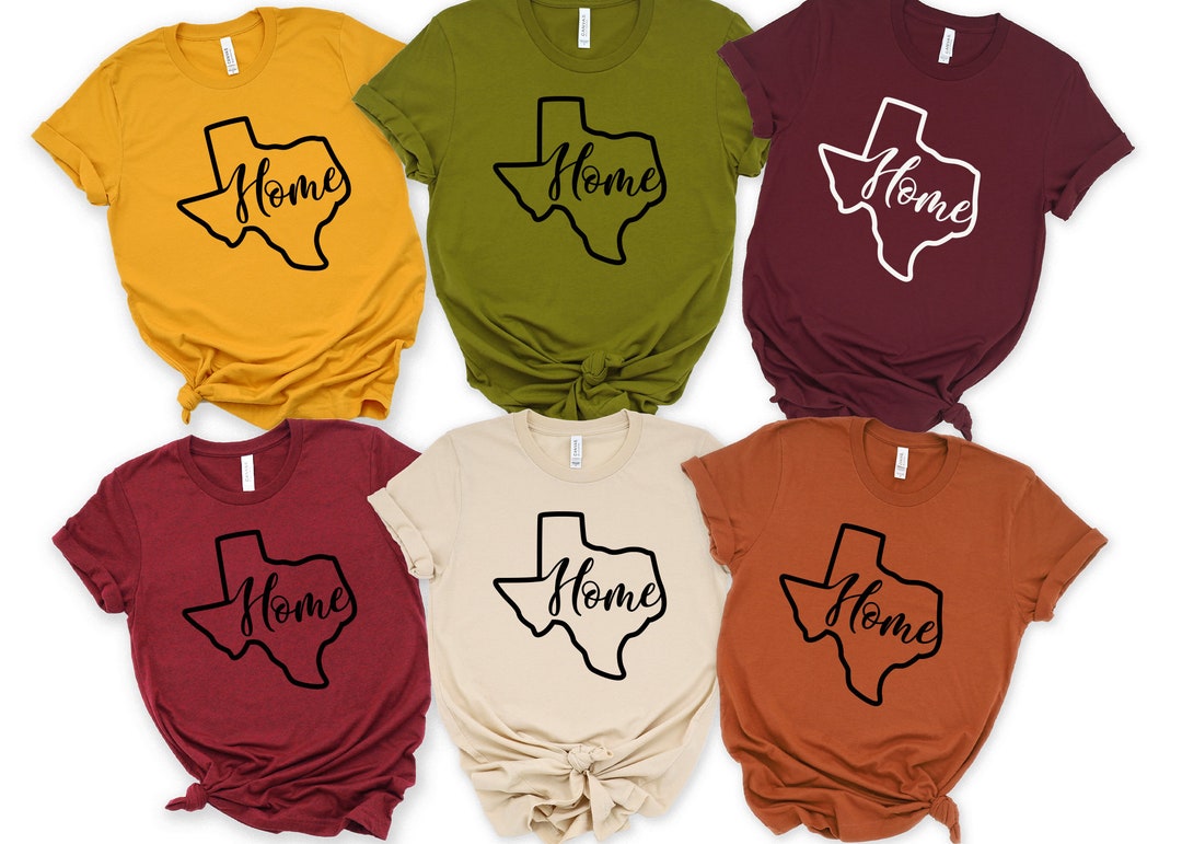 Texas Home Shirt, Texas Tee, Texas Shirt, Texas T-shirt, Texas Tshirt ...