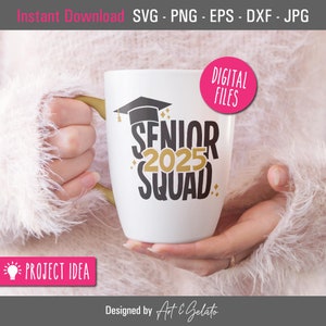 Senior 2025 Squad SVG, Graduation Svg, Senior 2025 Svg, Class of 2025 ...