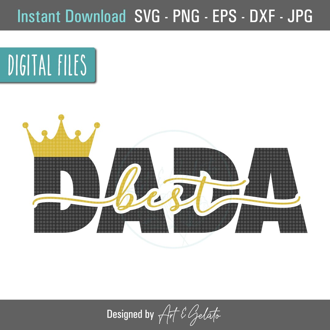Best Dada Crown SVG, Happy Father's Day SVG, Fathers Day Svg, Dad Day ...