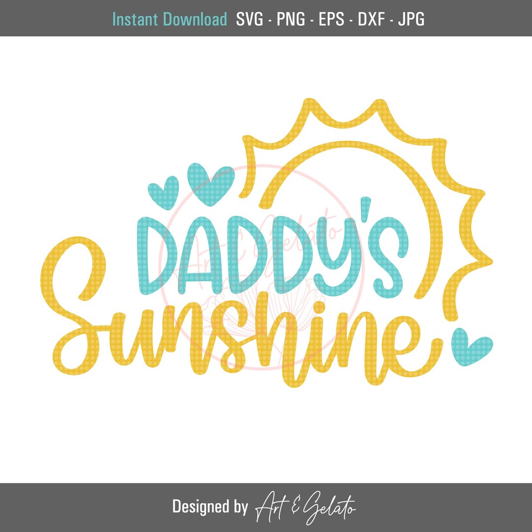 Daddy's Sunshine SVG, Baby Sunshine Svg, Baby's Summer Svg, Summer ...