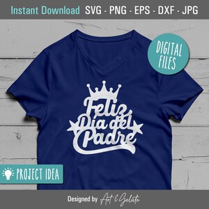 Feliz Día Del Padre Cake Crown Topper SVG, Spanish Happy Fathers Day ...