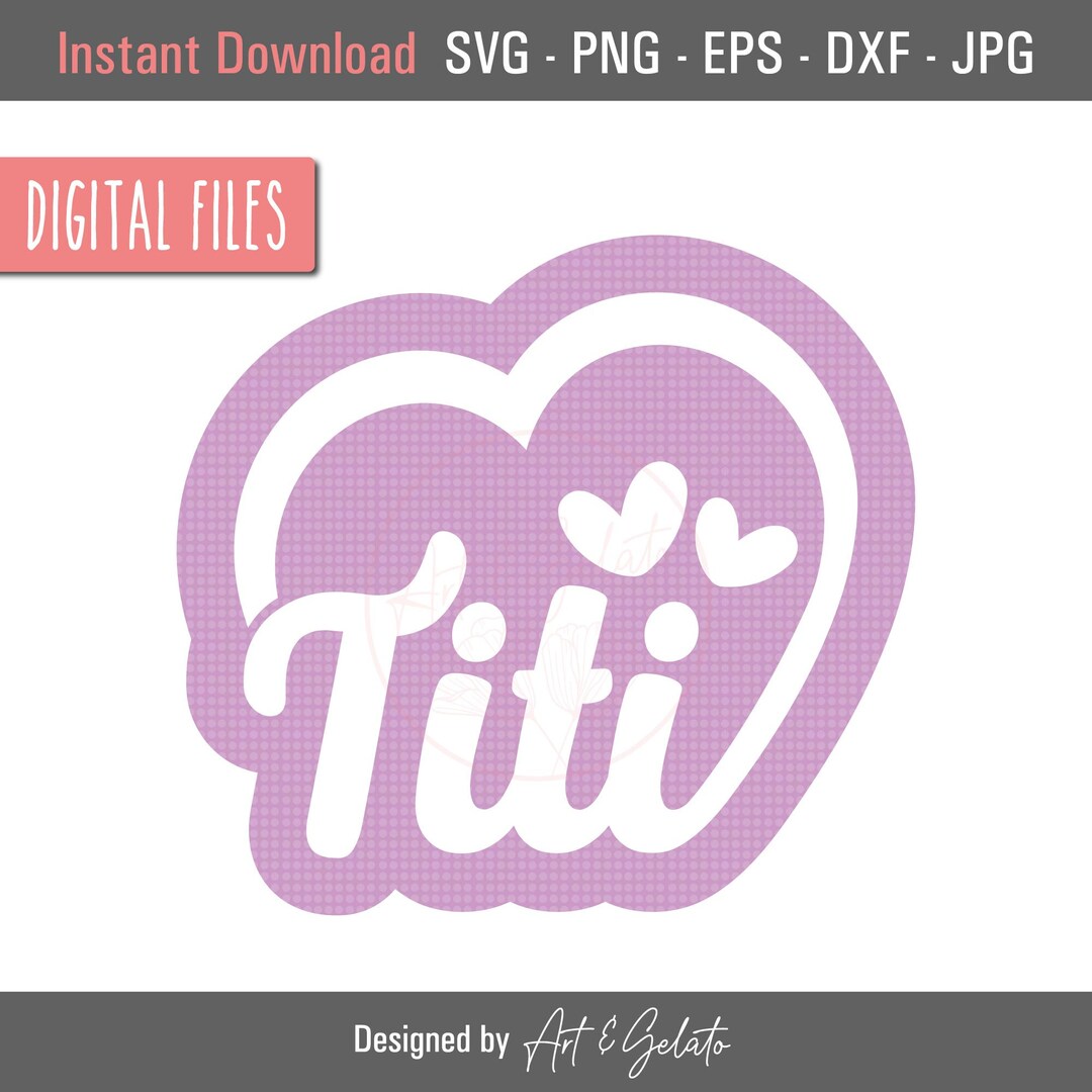 Titi Hearts SVG, Happy Mother's Day Svg, Titi Heart Svg, Mom's Day Svg ...