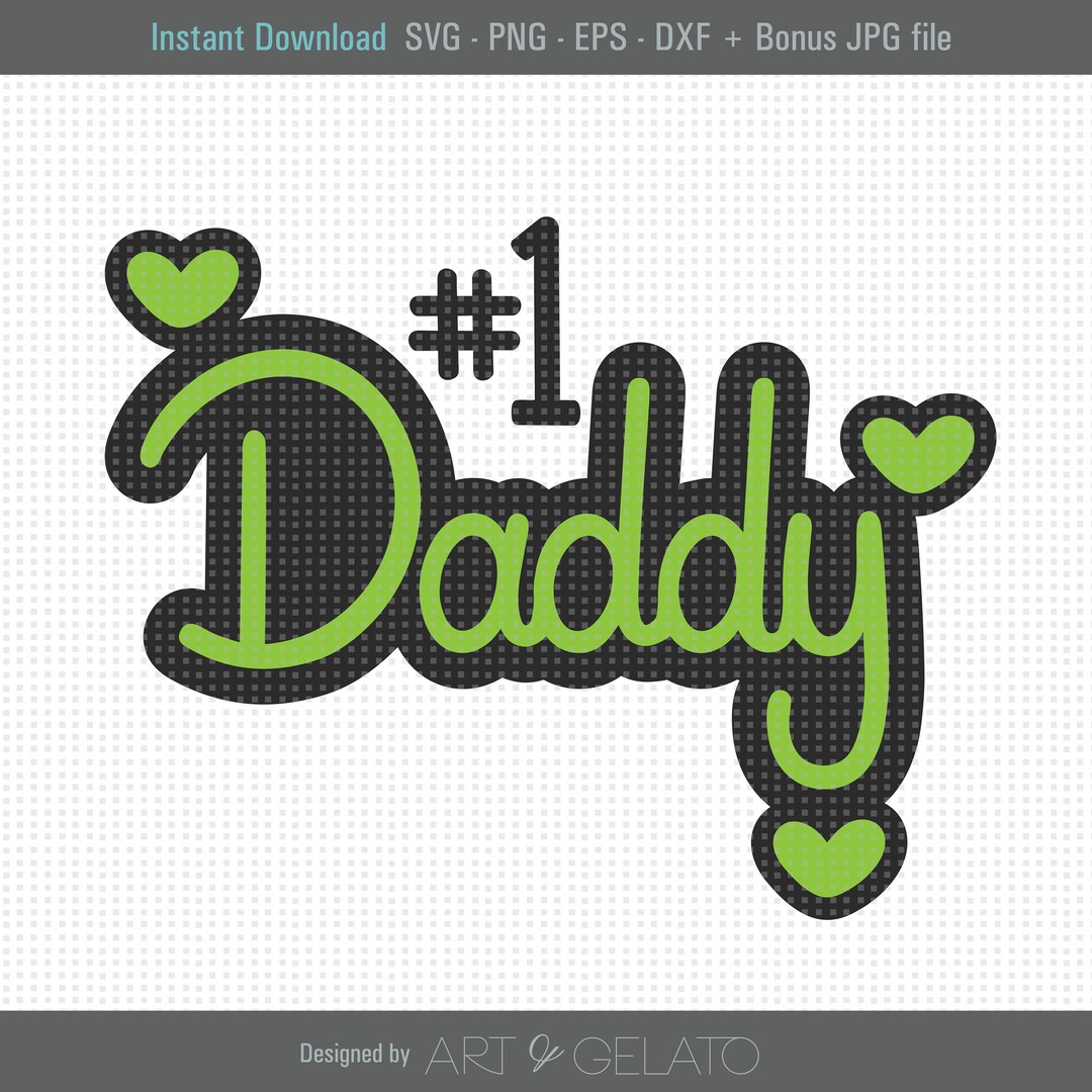 No1 Daddy Svg, Daddy SVG, Dad Svg, Best Dad Svg, Daddy Shirt Svg, Happy ...
