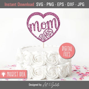 Mom Heart Cutout SVG, Happy Mothers Day Svg, Mothers Day Cake Topper ...