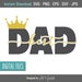 Best Dad Crown SVG, Happy Father's Day SVG, Fathers Day Svg, Dad Svg ...
