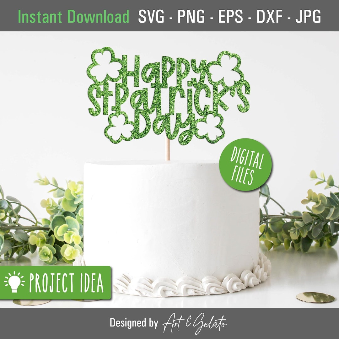 Happy St Patrick's Day Cake Topper SVG, Happy St Patricks Day Svg, Cake ...