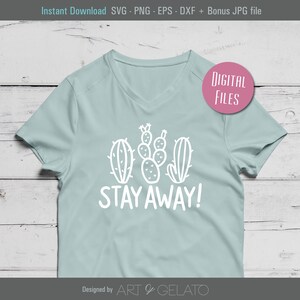 Stay Away! SVG, Cactus Svg, Social Distancing Svg, Cactus Stay Away Svg ...