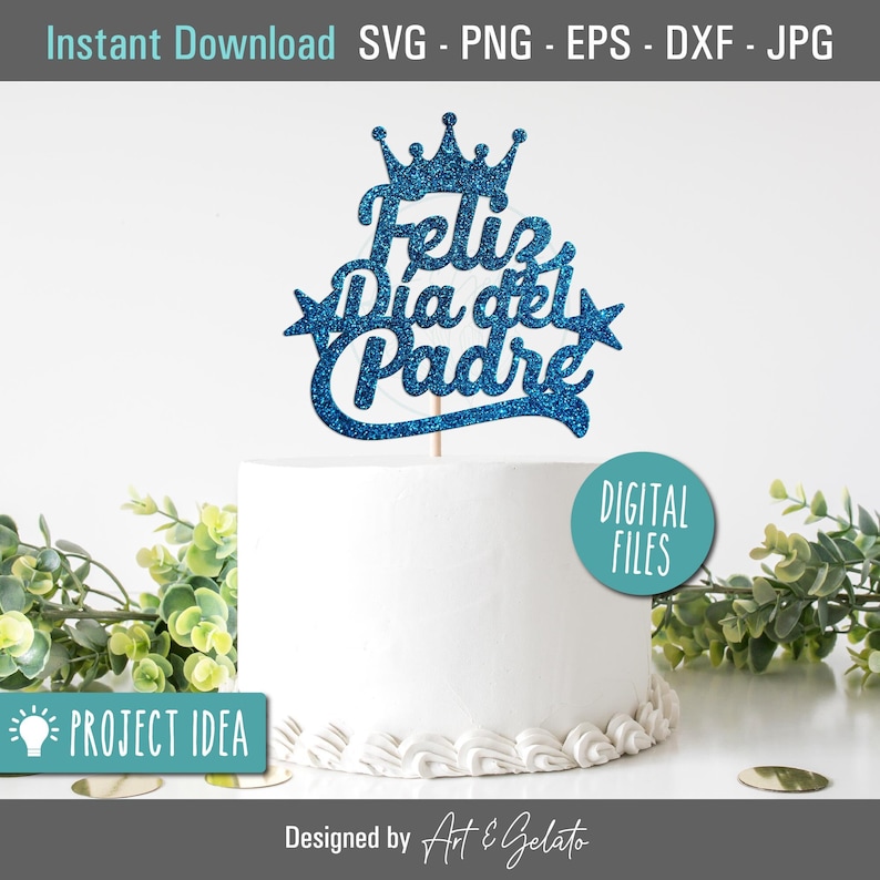 Feliz Día Del Padre Cake Crown Topper SVG Spanish Happy - Etsy