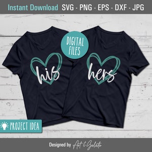 His and Hers SVG, Happy Valentines Svg, Hearts Set Svg, Couples Shirt ...