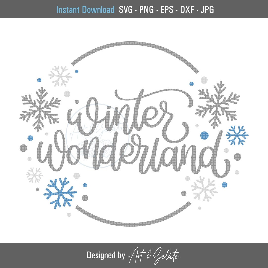 Winter Wonderland SVG, Christmas Svg, Winter Svg, Snowflakes Svg, Let ...