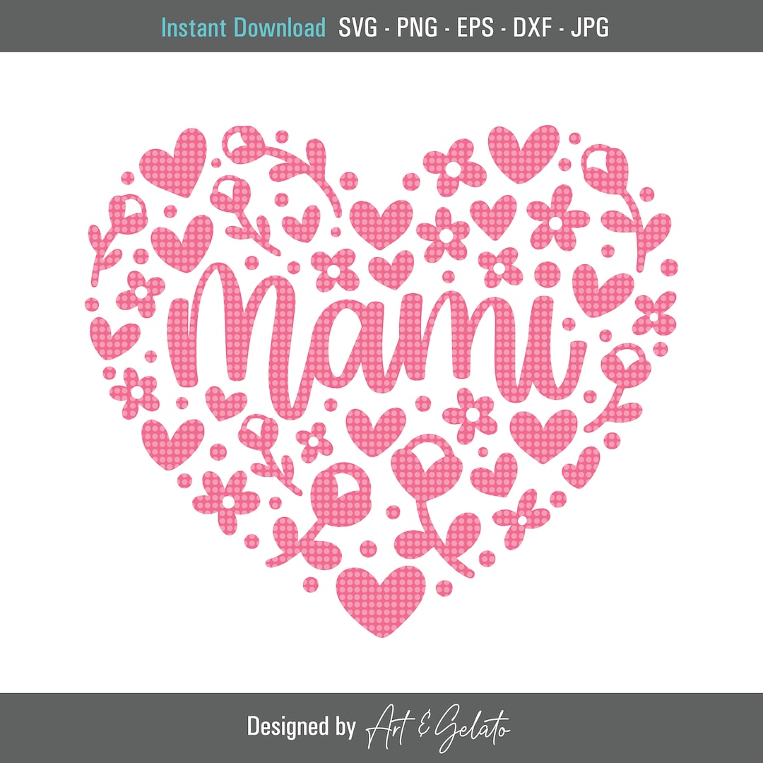 Mami Floral Heart SVG, Floral Heart Svg, Mom Svg, Mami Svg, Mother's ...