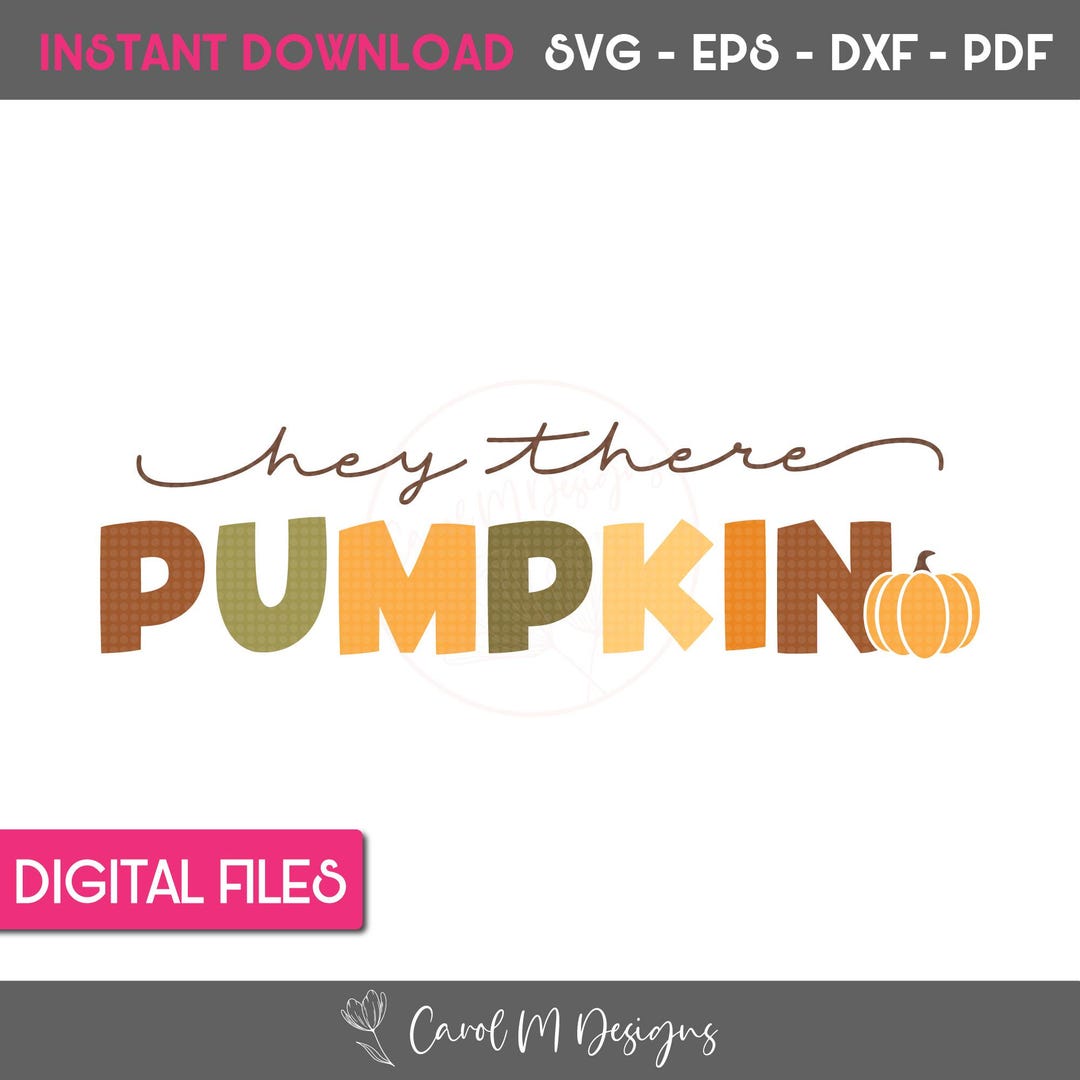 Hey There Pumpkin SVG, Fall Pumpkin Svg, Fall Shirt Svg, Pumpkin Svg ...