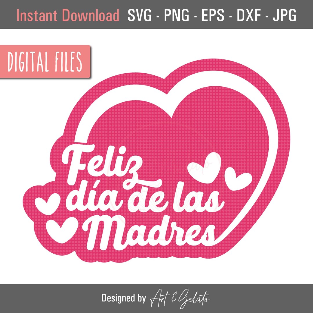 Feliz Día De Las Madres Hearts SVG, Mothers Day Spanish Svg, Dia De La ...