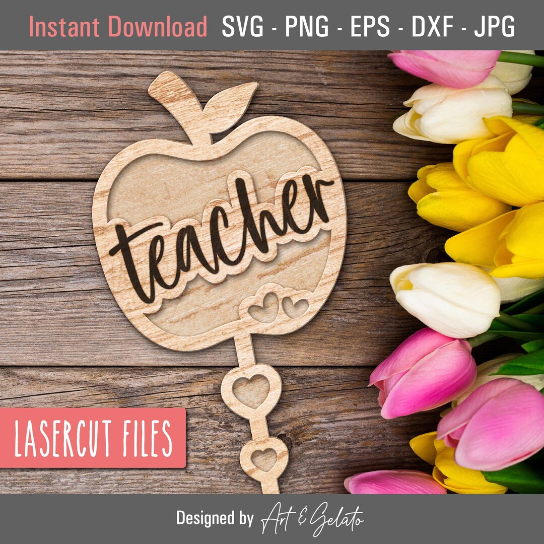Teacher Apple Stake SVG, Teacher Apple SVG, Multi-layer Laser File ...