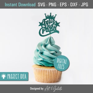 Feliz Día Papá Cake Crown Topper SVG, Spanish Happy Fathers Day Cake ...