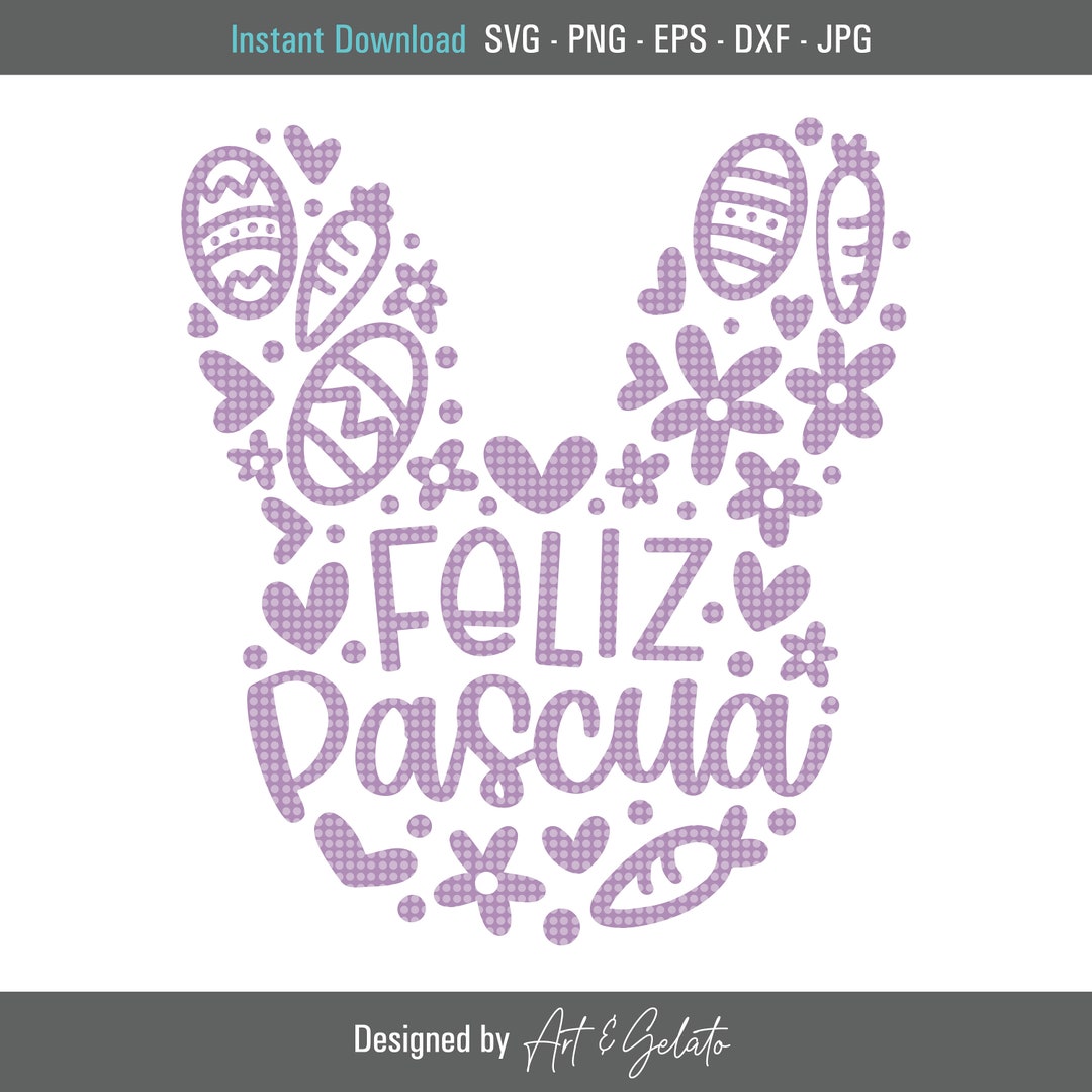 Feliz Pascua SVG, Spanish Happy Easter Svg, Pascua SVG, Felices Pascuas ...