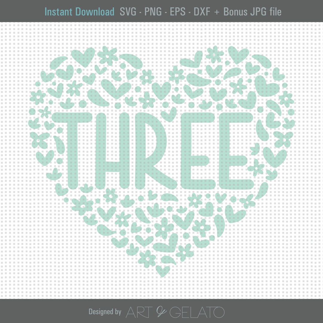 Three SVG, 3rd Birthday Svg, Third Birthday Svg, Floral Heart Svg ...