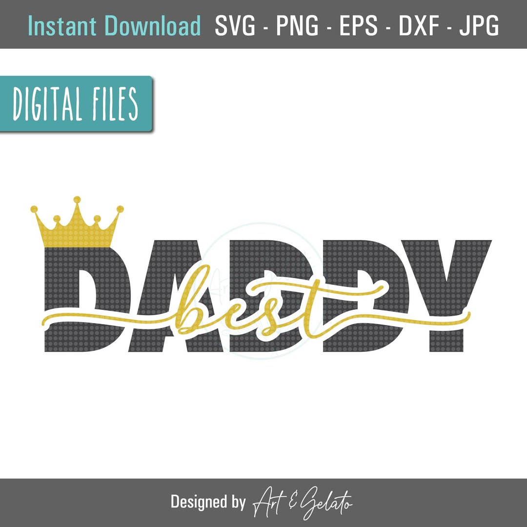 Best Daddy Crown SVG, Happy Father's Day SVG, Fathers Day Svg, Dad Day ...