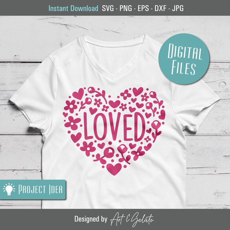 Loved SVG, Love Svg, Valentines Svg, Floral Heart Svg, Happy Valentines ...