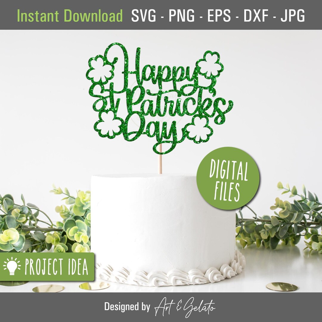 Happy St Patrick's Day Cake Topper SVG, Happy St Patricks Day Svg, Cake ...