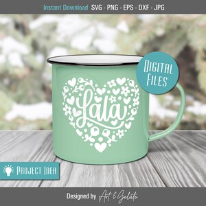 Lala Floral Heart SVG, Grandma SVG, Happy Mother's Day Svg, Nana Svg ...