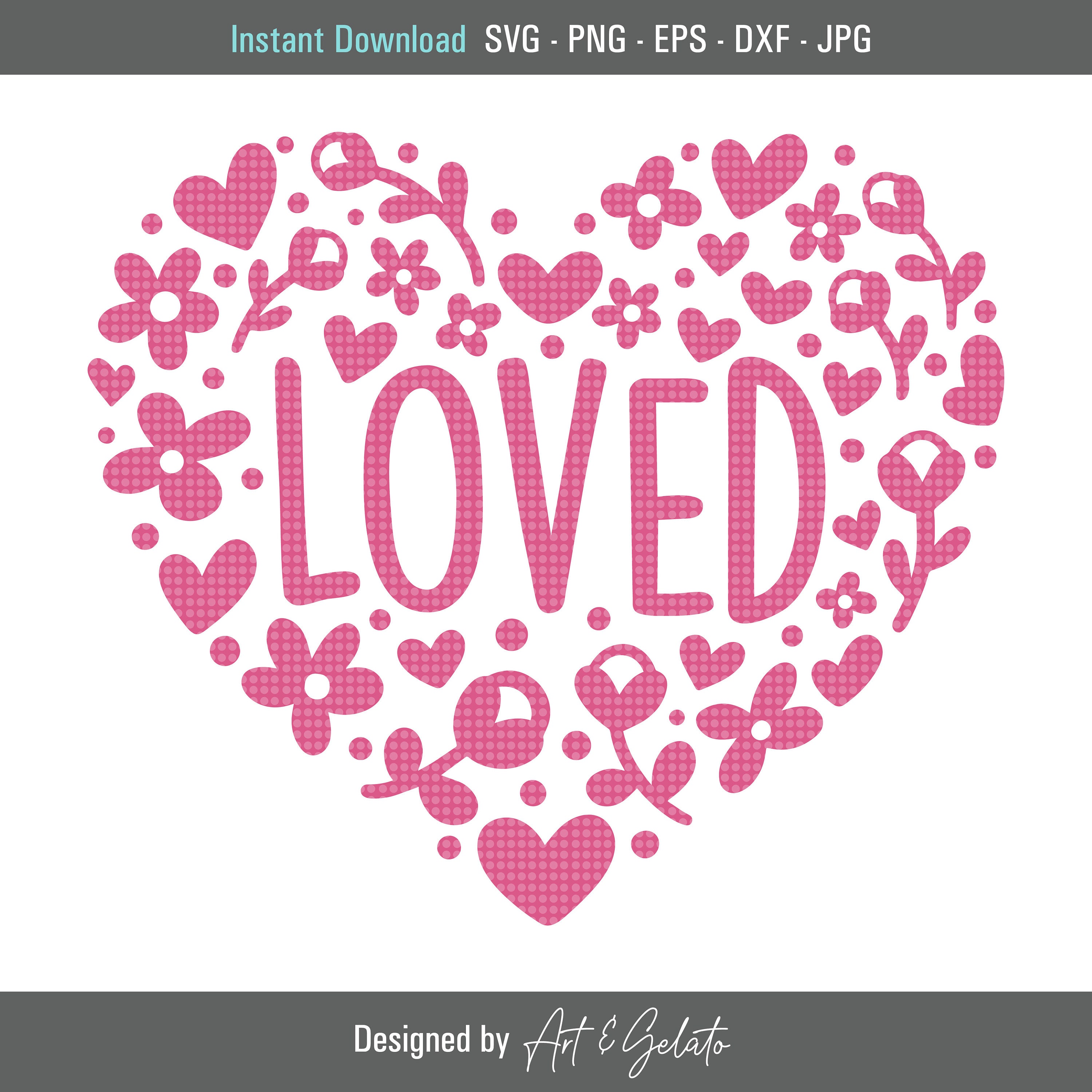 Loved SVG, Love Svg, Valentines Svg, Floral Heart Svg, Happy Valentines ...