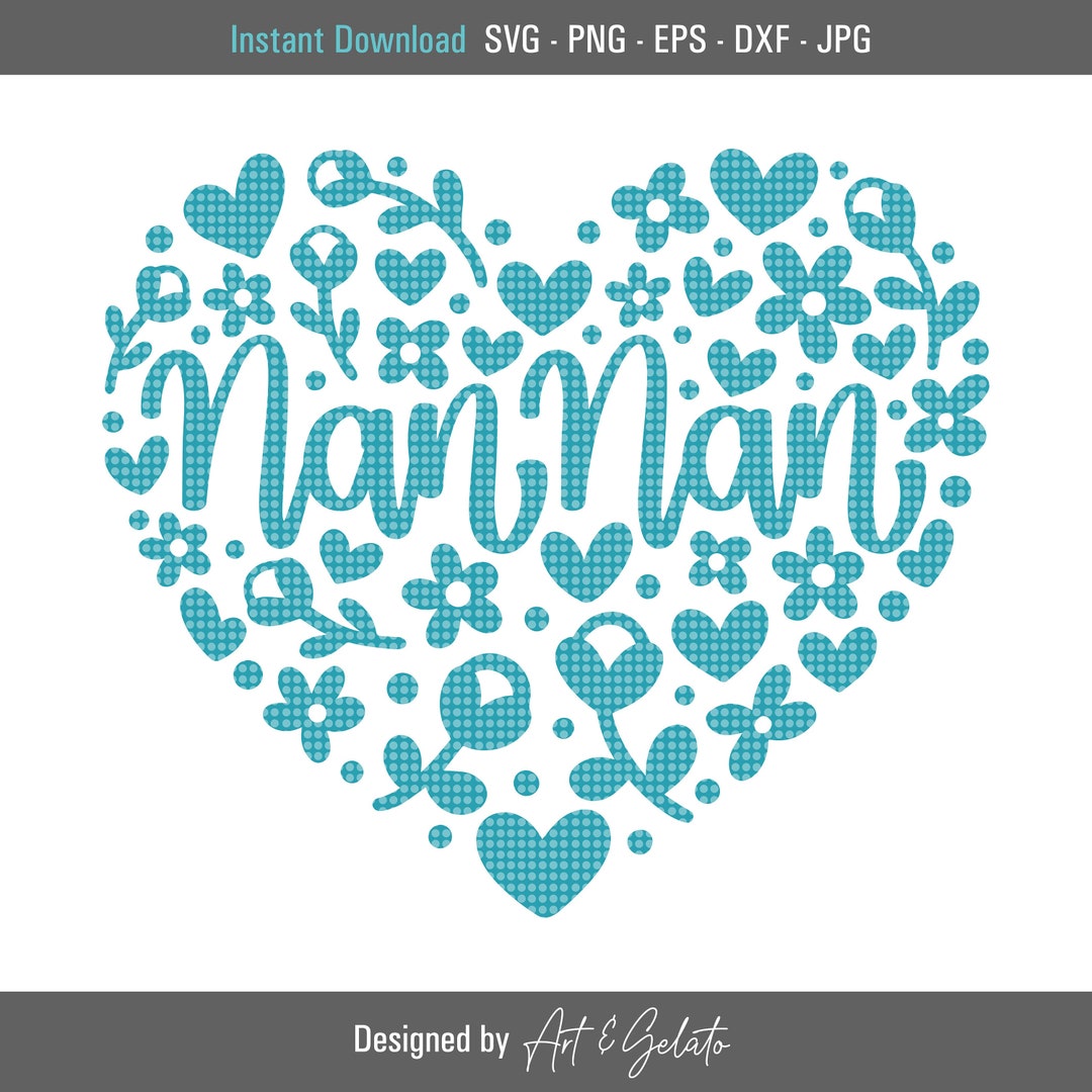 Nan Nan Floral Heart SVG, Nan Nan Svg, Grandma Svg, Happy Mother's Day ...