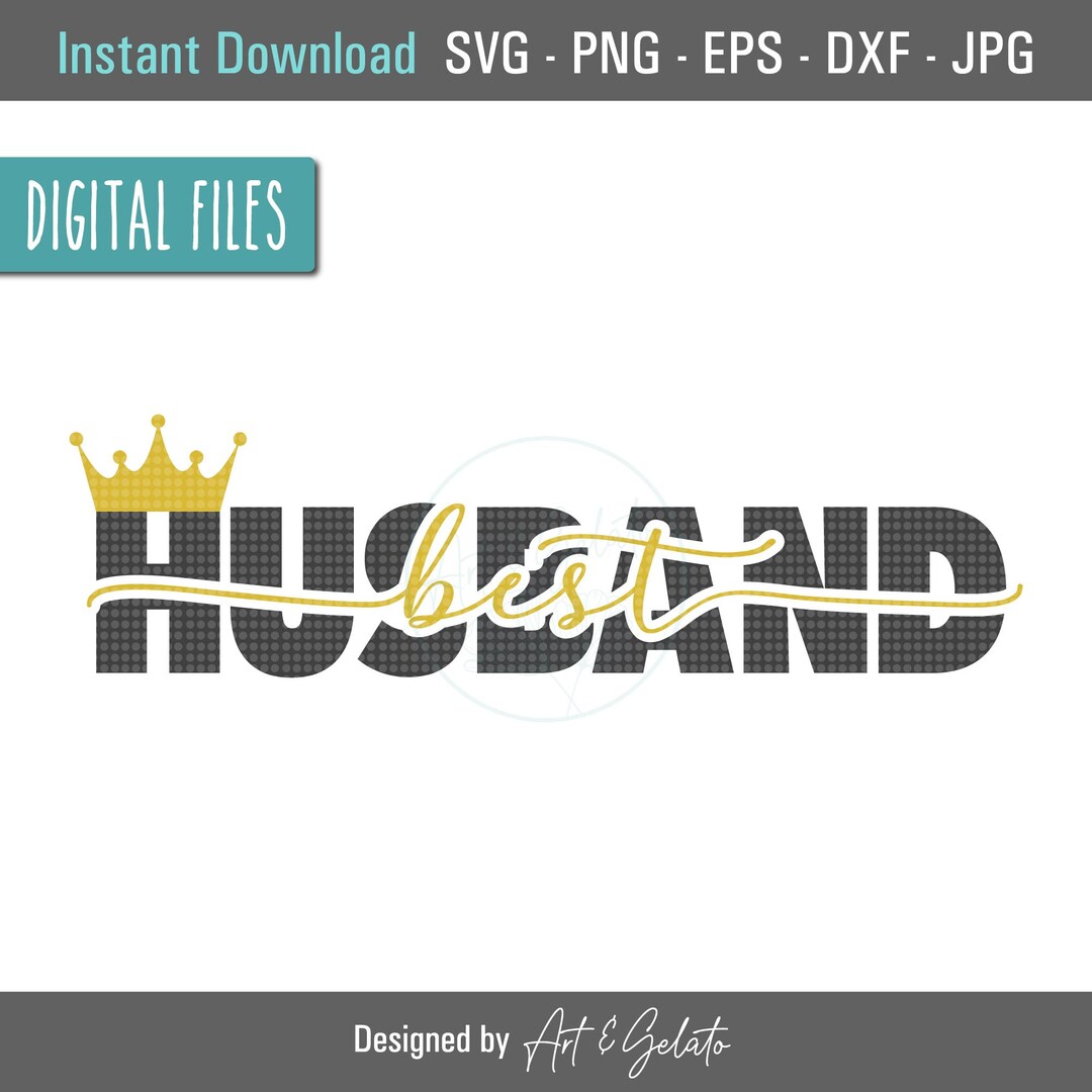 Best Husband Crown SVG, Husband SVG, Hubby Birthday Svg, Birthday Svg ...