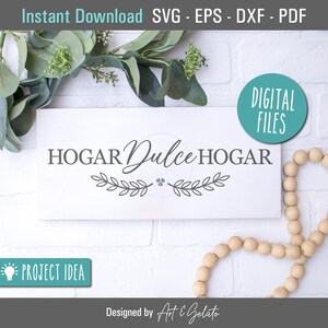 Hogar Dulce Hogar SVG, Home Sweet Home Spanish SVG, Home Decor Sign Svg ...