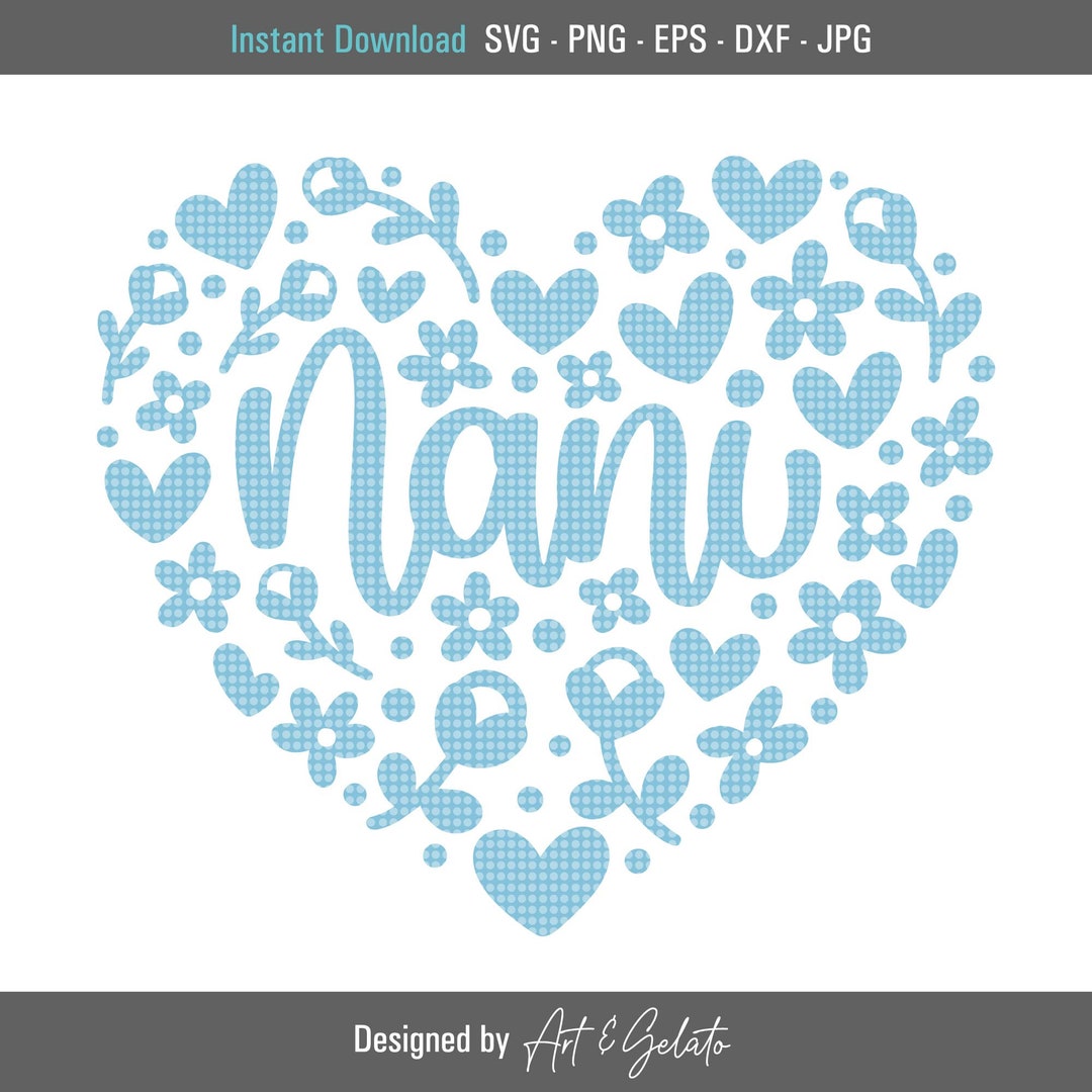Nani Floral Heart SVG, Nani Svg, Grandma Svg, Happy Mother's Day Svg ...